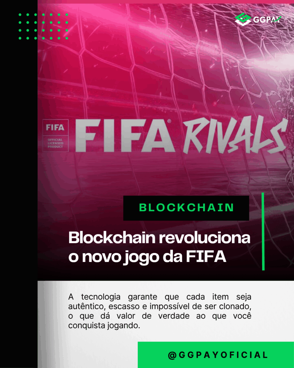 Blockchain revoluciona o novo jogo da FIFA - GGPay